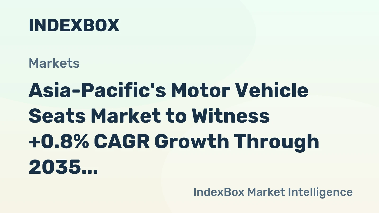 Asia-Pacific's Motor Vehicle Seats Market to Witness +0.8% CAGR Growth Through 2035