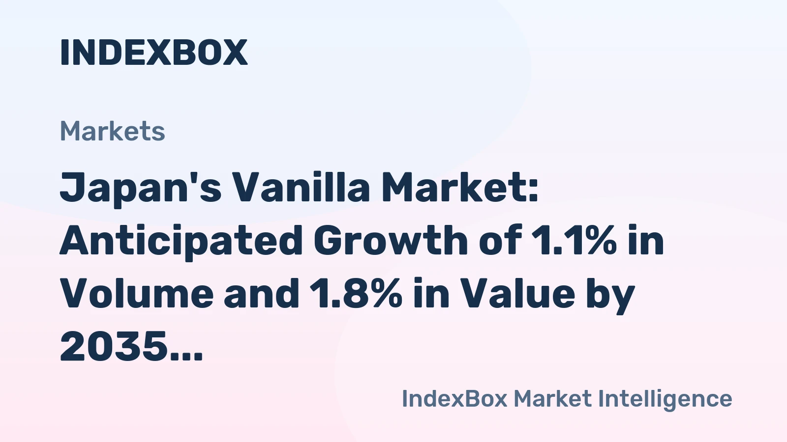 Japan's Vanilla Market: Anticipated Growth of 1.1% in Volume and 1.8% in Value by 2035