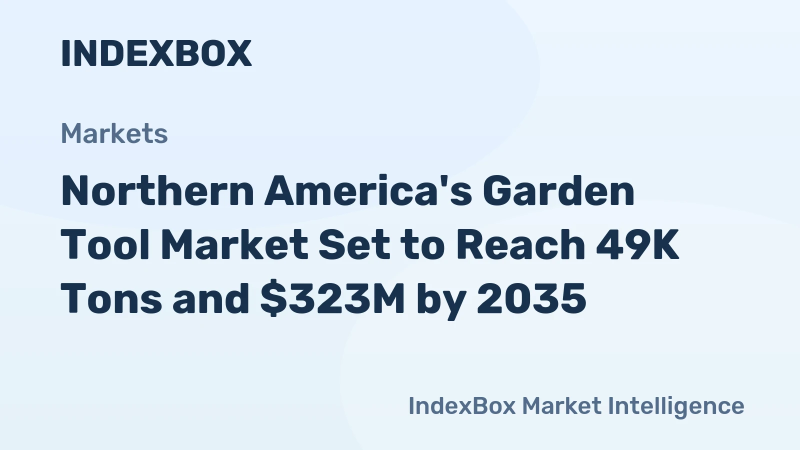 Northern America's Garden Tool Market Set to Reach 49K Tons and $323M by 2035