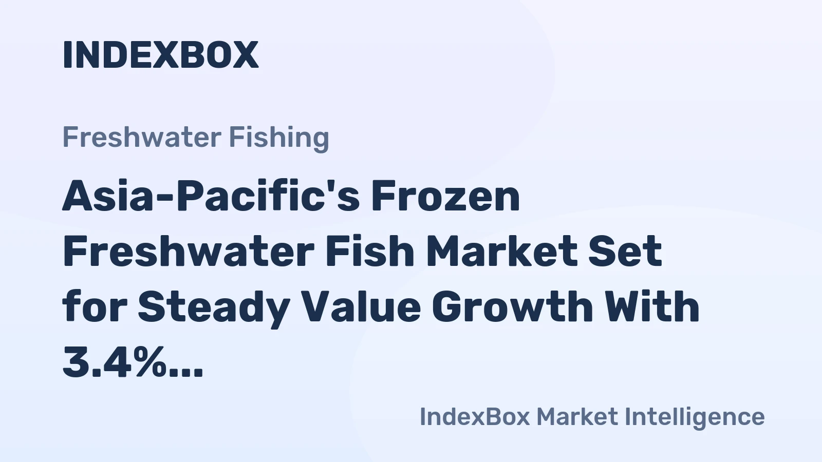 Asia-Pacific's Frozen Freshwater Fish Market Set for Steady Value Growth With 3.4% CAGR Through 2035