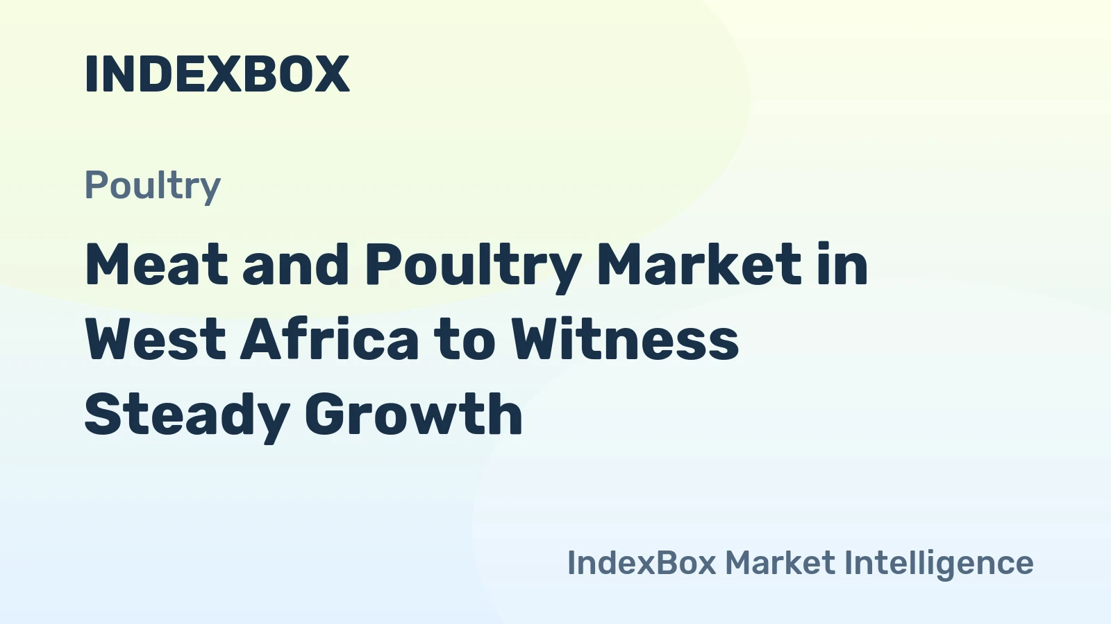 Meat and Poultry Market in West Africa to Witness Steady Growth