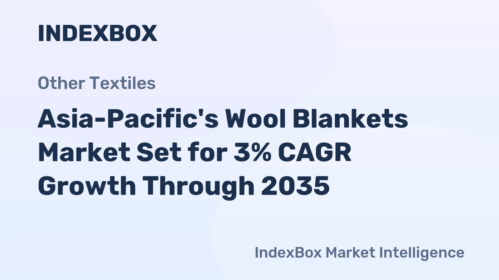 Asia-Pacific's Wool Blankets Market Set for 3% CAGR Growth Through 2035