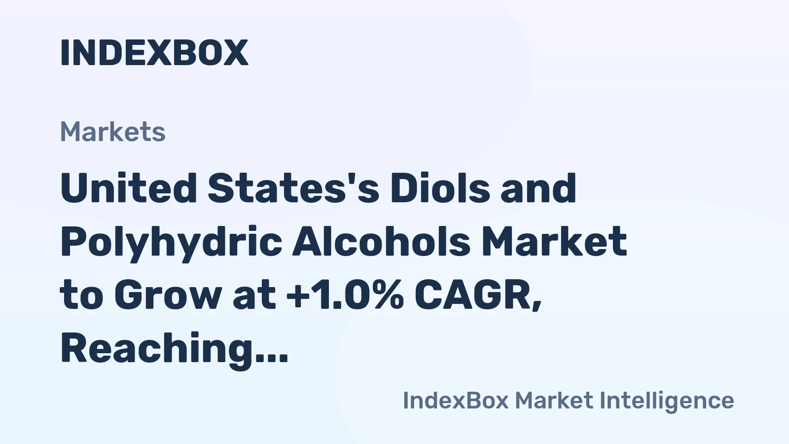 United States's Diols and Polyhydric Alcohols Market to Grow at +1.0% CAGR, Reaching 562K Tons by 2035