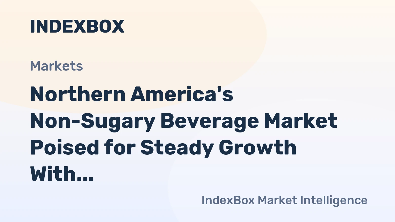Northern America's Non-Sugary Beverage Market Poised for Steady Growth With a +3.8% CAGR