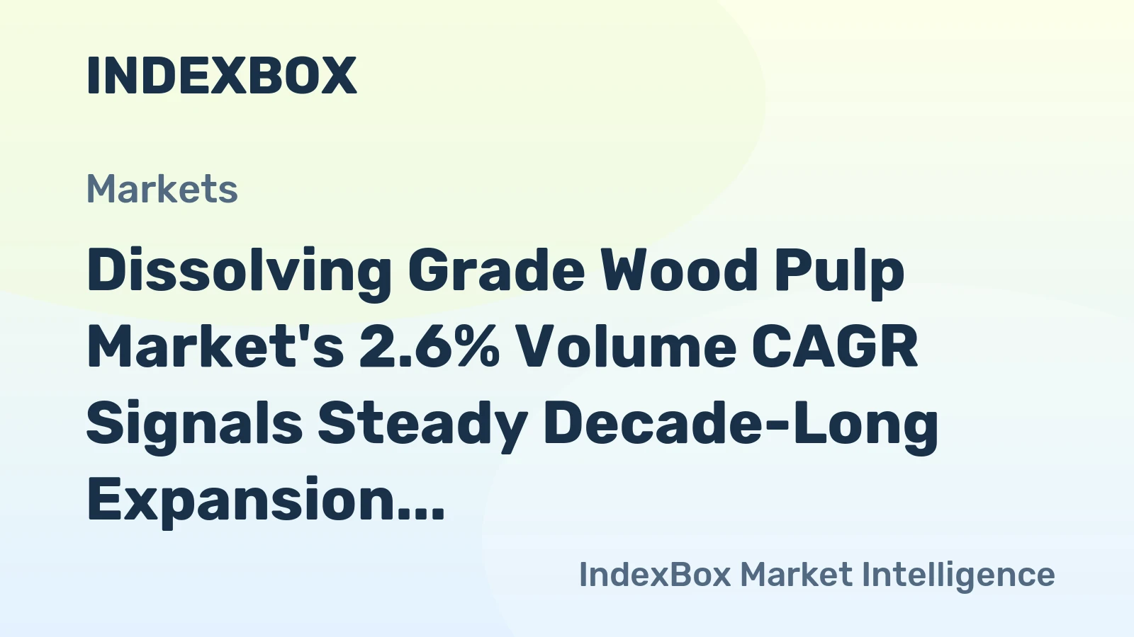 Dissolving Grade Wood Pulp Market's 2.6% Volume CAGR Signals Steady Decade-Long Expansion