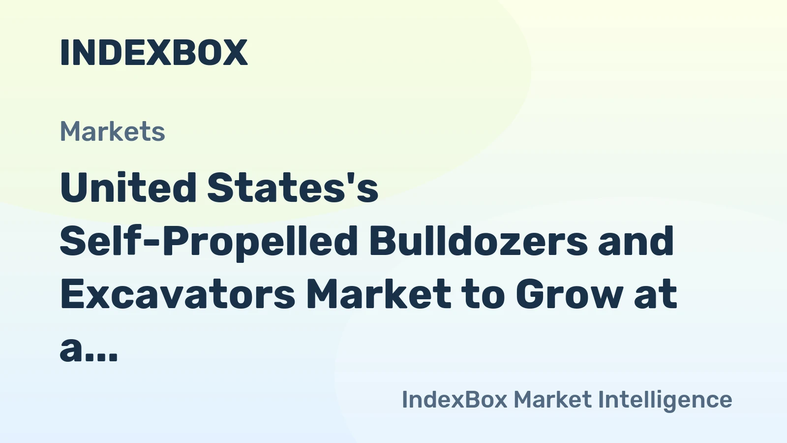 United States's Self-Propelled Bulldozers and Excavators Market to Grow at a CAGR of +0.5% from 2024-2035