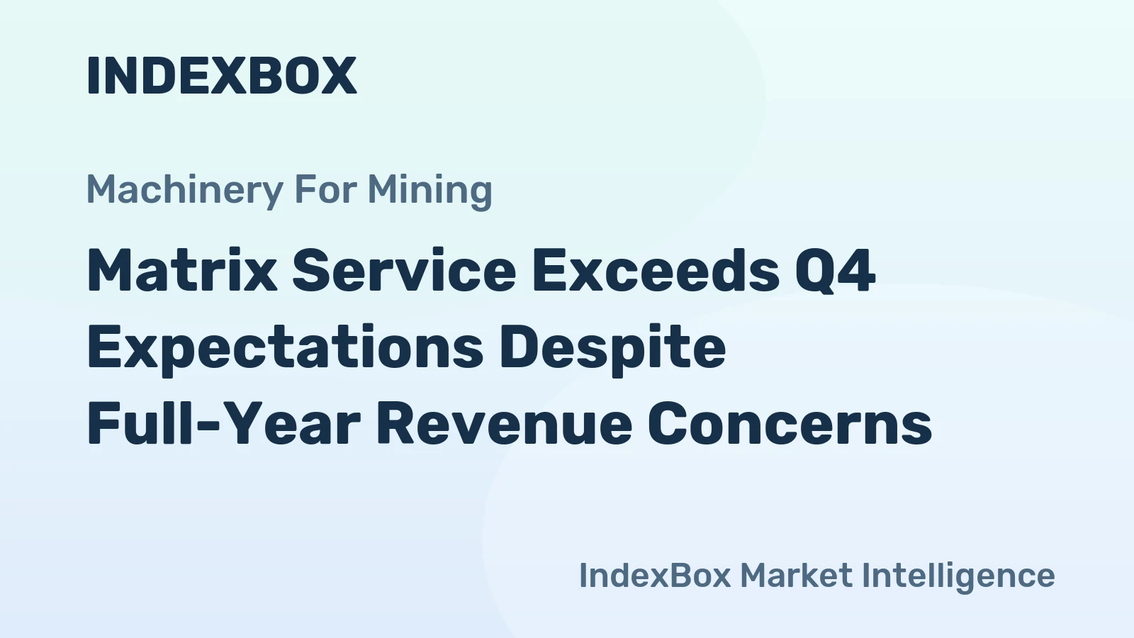 Matrix Service Exceeds Q4 Expectations Despite Full-Year Revenue Concerns