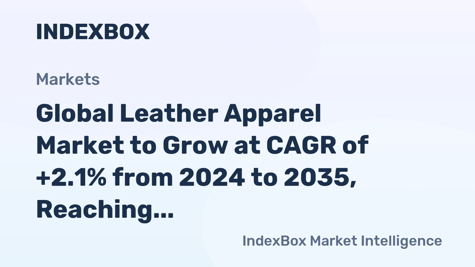 Global Leather Apparel Market to Grow at CAGR of +2.1% from 2024 to 2035, Reaching 304M Units