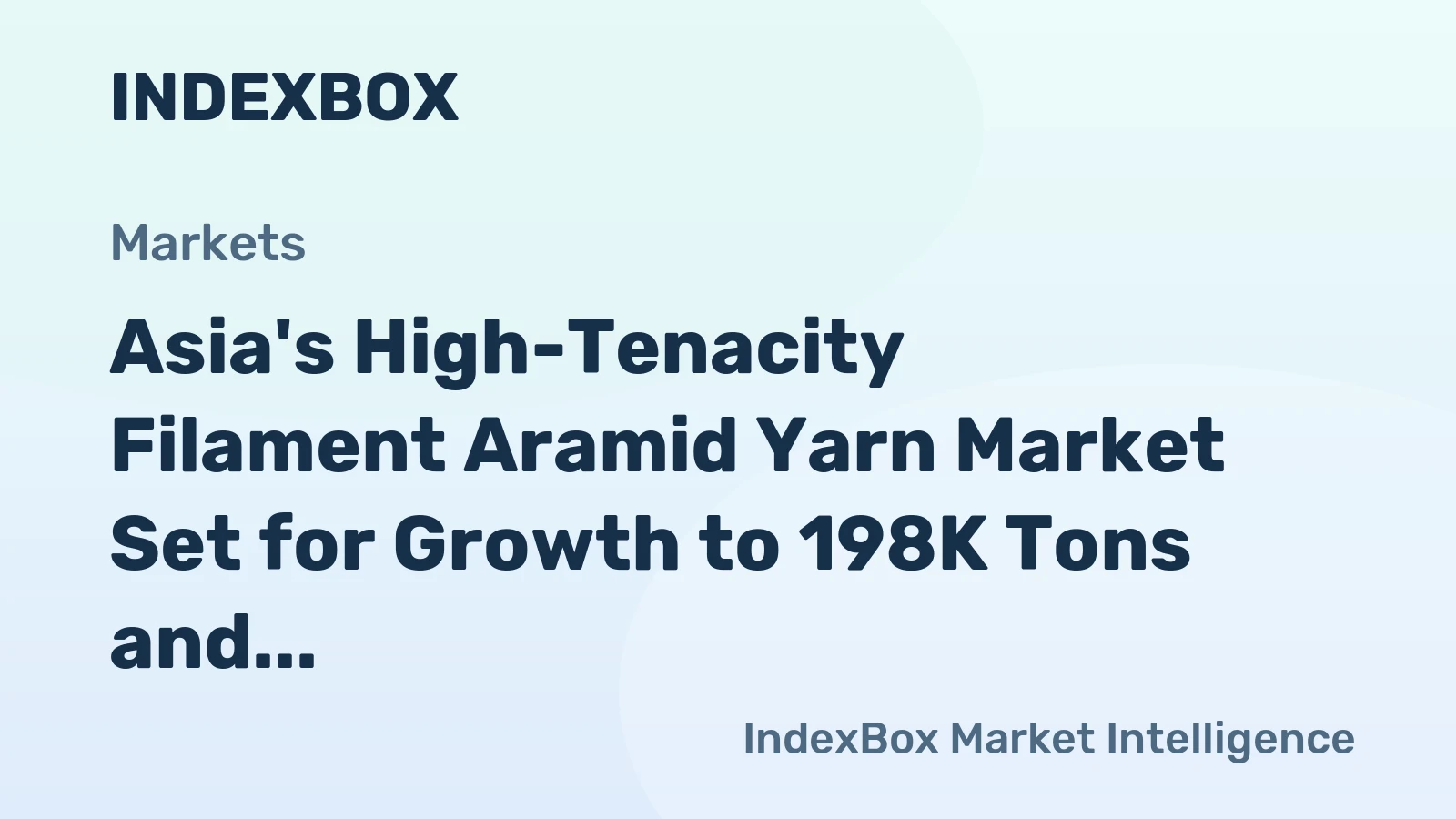 Asia's High-Tenacity Filament Aramid Yarn Market Set for Growth to 198K Tons and $4.1B by 2035