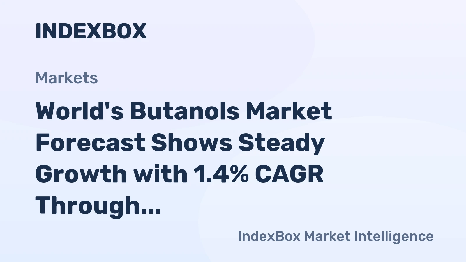 World's Butanols Market Forecast Shows Steady Growth with 1.4% CAGR Through 2035
