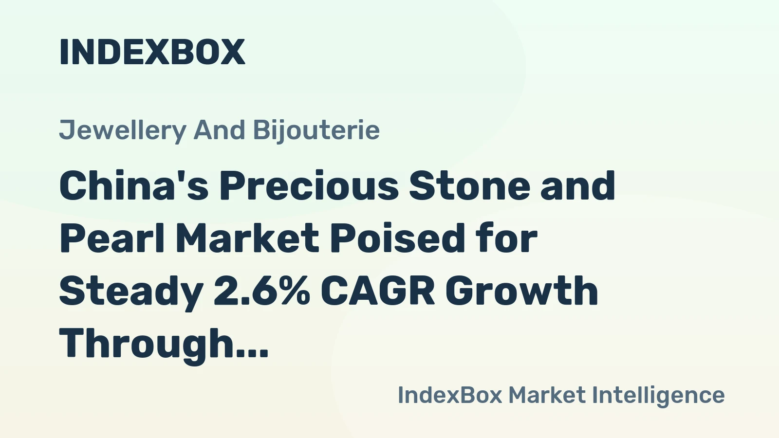 China's Precious Stone and Pearl Market Poised for Steady 2.6% CAGR Growth Through 2035