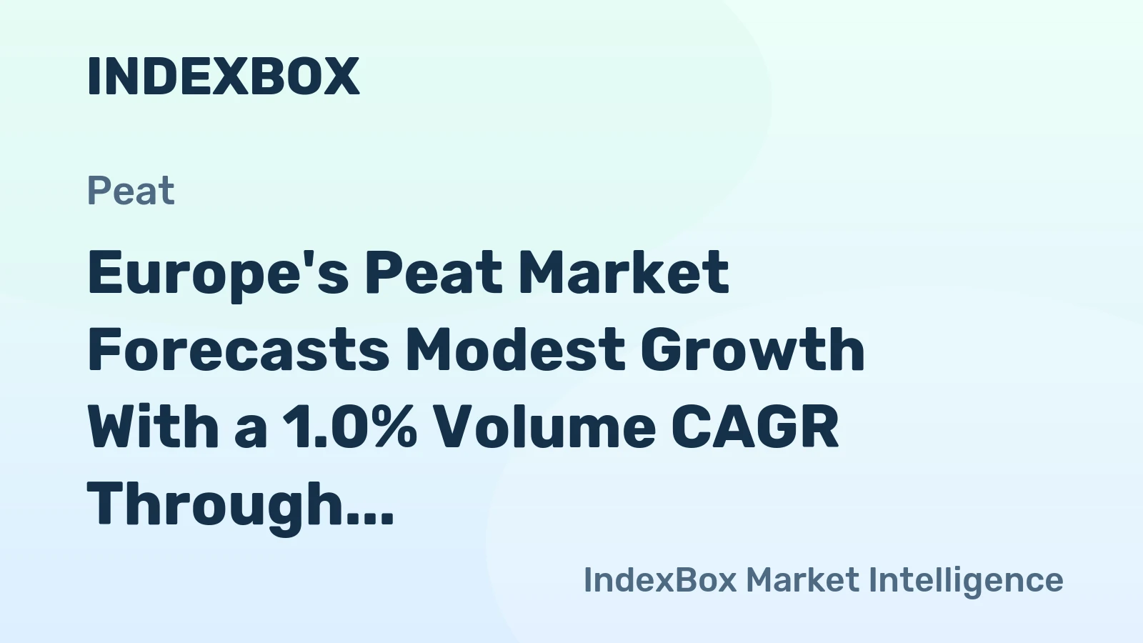 Europe's Peat Market Forecasts Modest Growth With a 1.0% Volume CAGR Through 2035