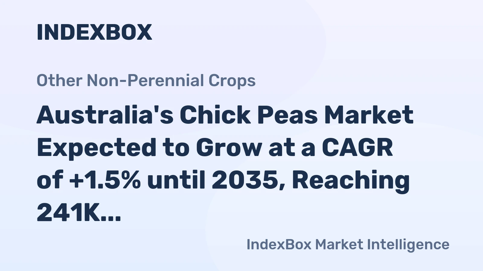 Australia's Chick Peas Market Expected to Grow at a CAGR of +1.5% until 2035, Reaching 241K tons