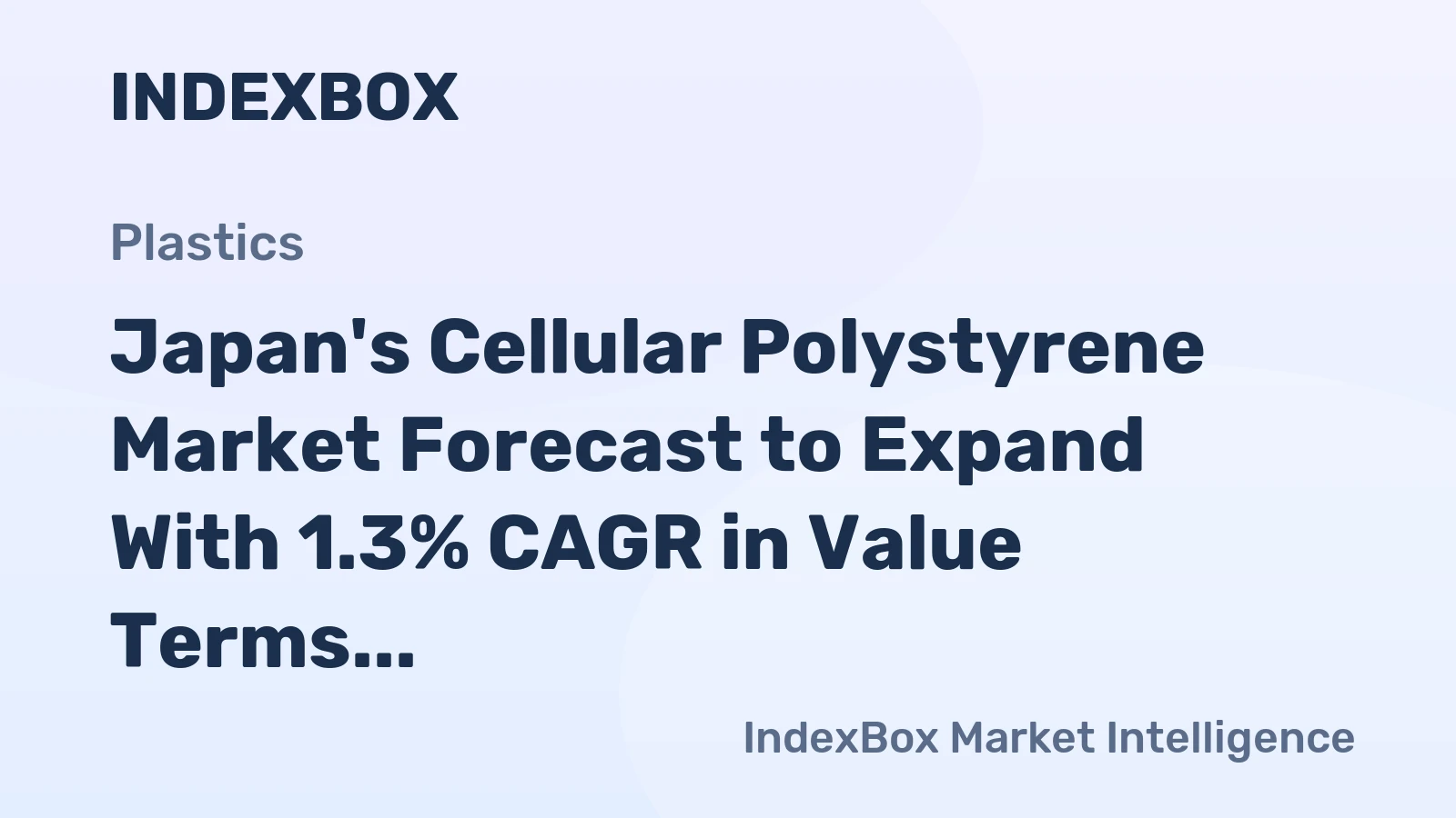 Japan's Cellular Polystyrene Market Forecast to Expand With 1.3% CAGR in Value Terms