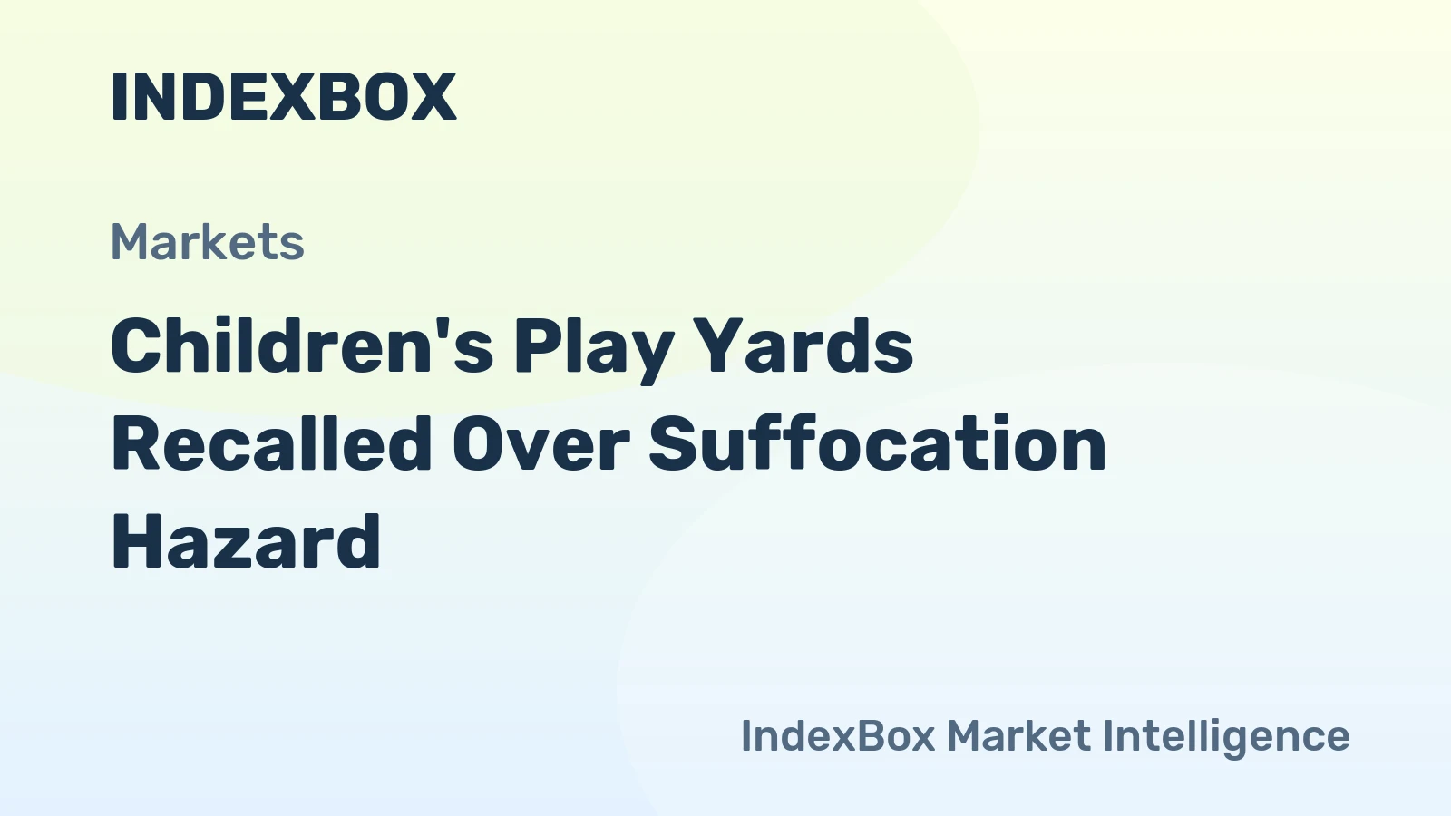 Children's Play Yards Recalled Over Suffocation Hazard