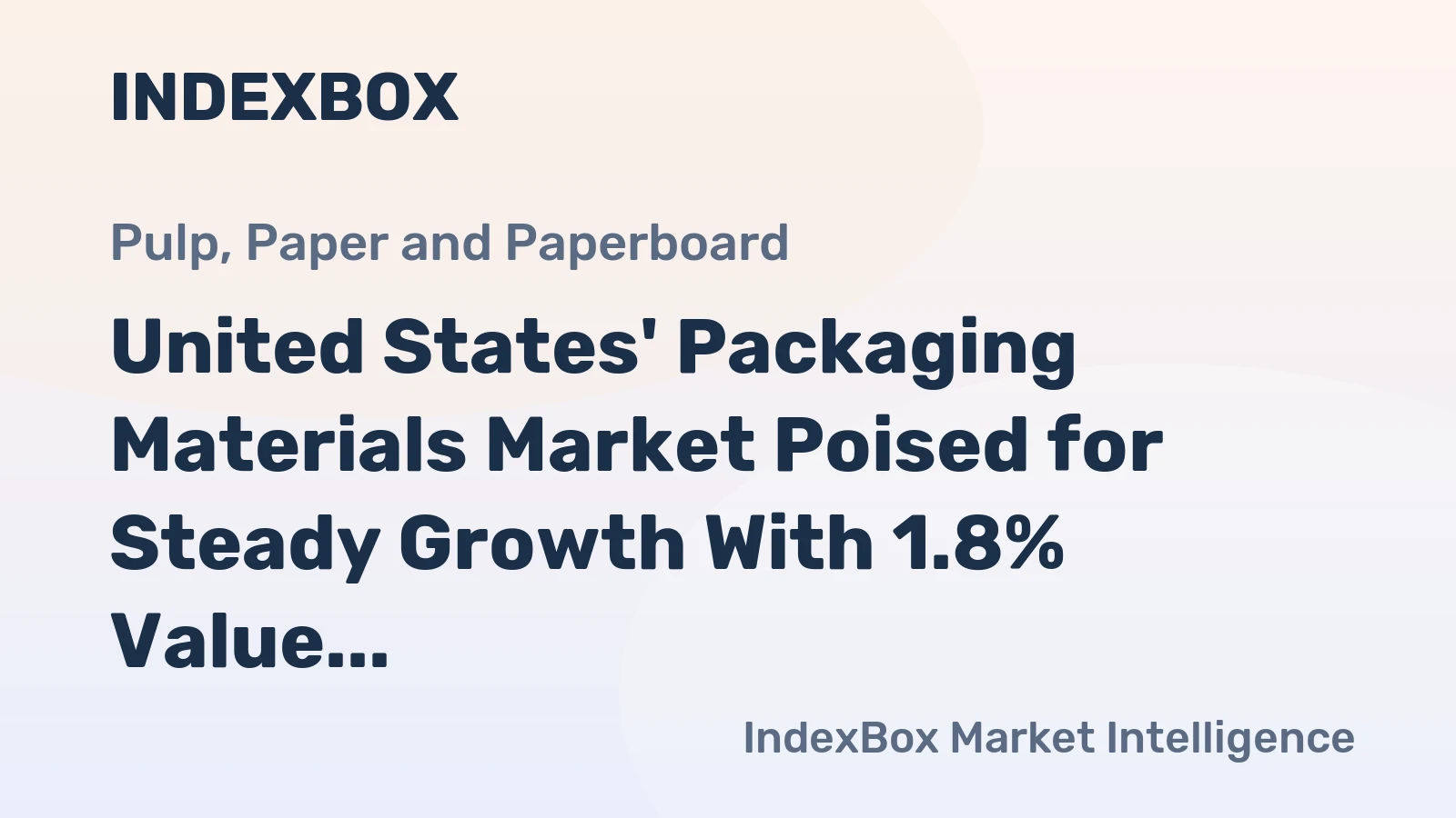 United States' Packaging Materials Market Poised for Steady Growth With 1.8% Value CAGR Through 2035