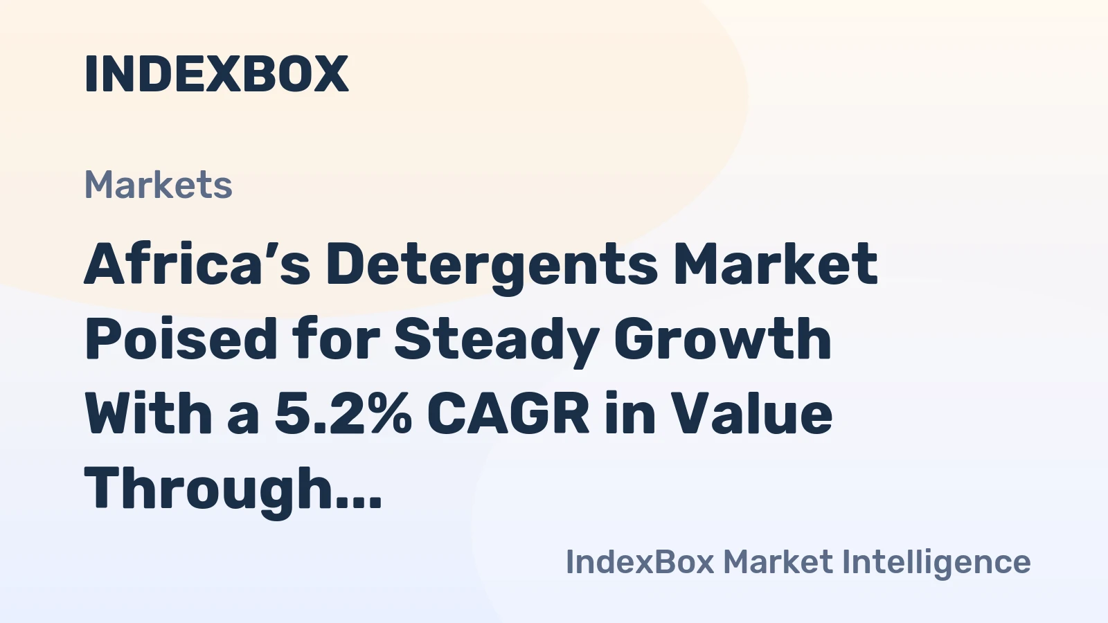 Africa’s Detergents Market Poised for Steady Growth With a 5.2% CAGR in Value Through 2035