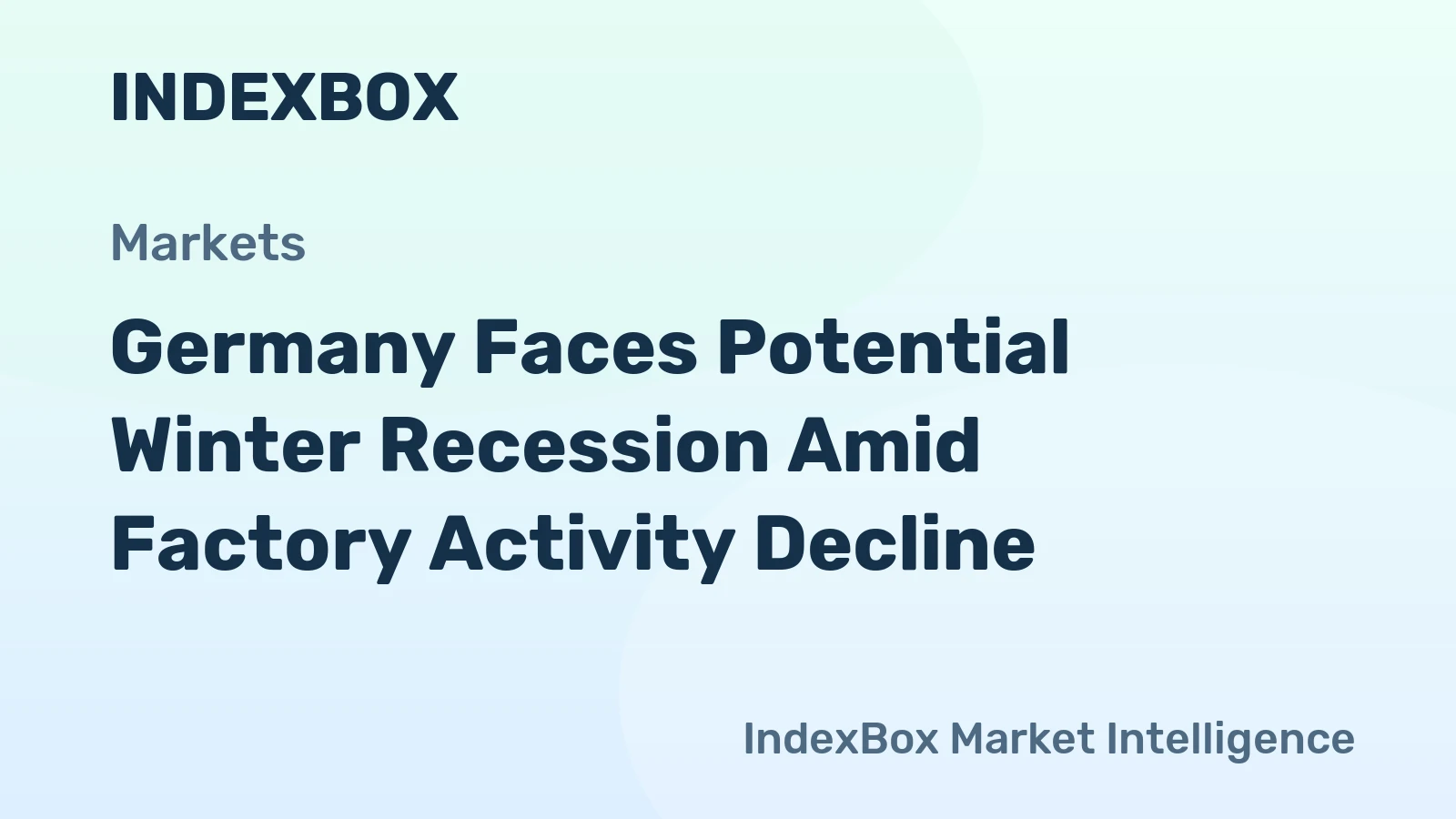 Germany Faces Potential Winter Recession Amid Factory Activity Decline