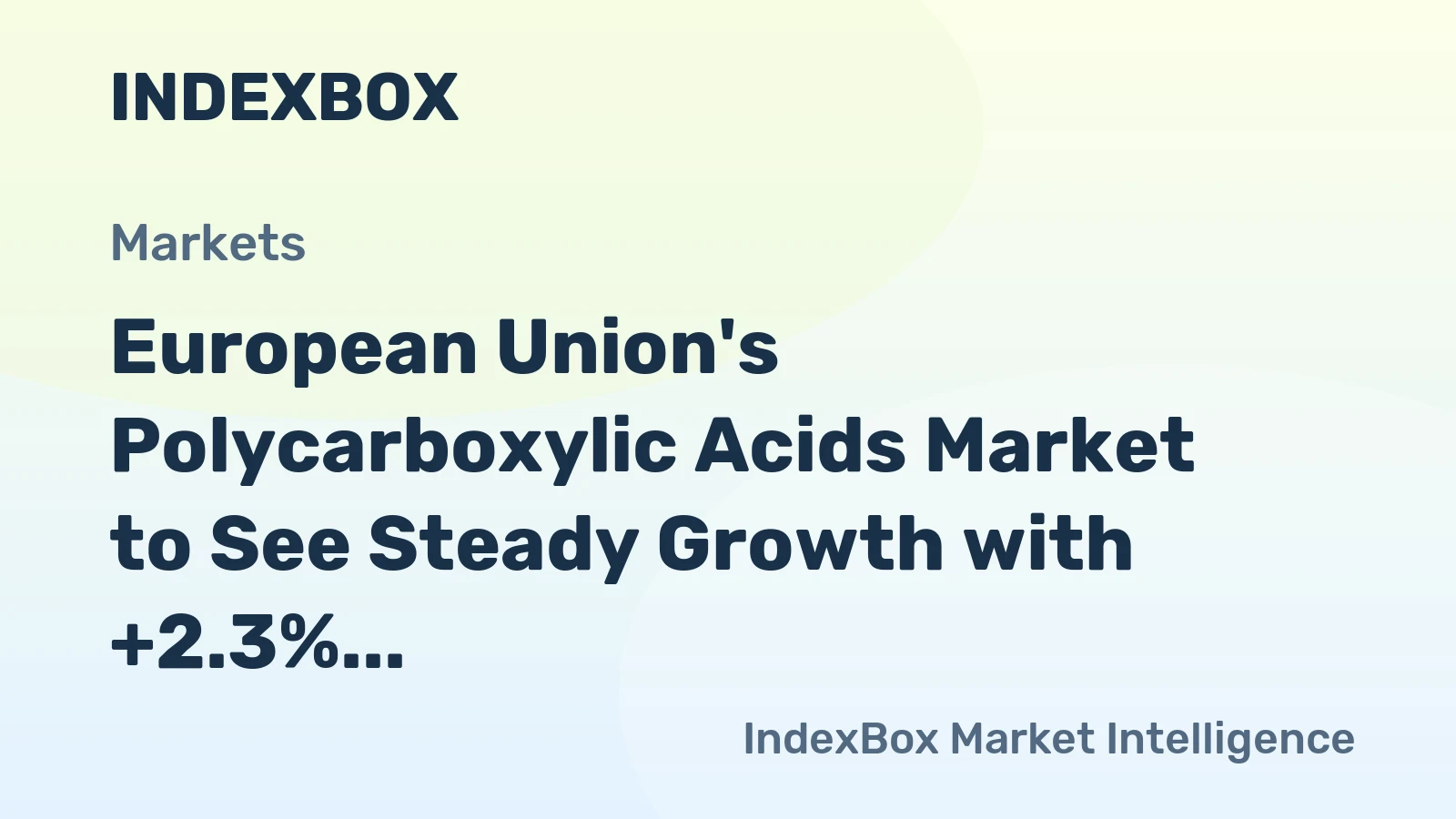 European Union's Polycarboxylic Acids Market to See Steady Growth with +2.3% CAGR