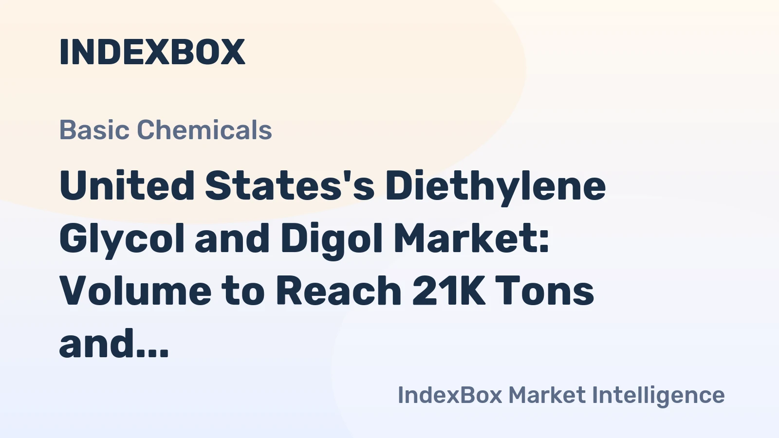 United States's Diethylene Glycol and Digol Market: Volume to Reach 21K Tons and Value to Hit $14M by 2035