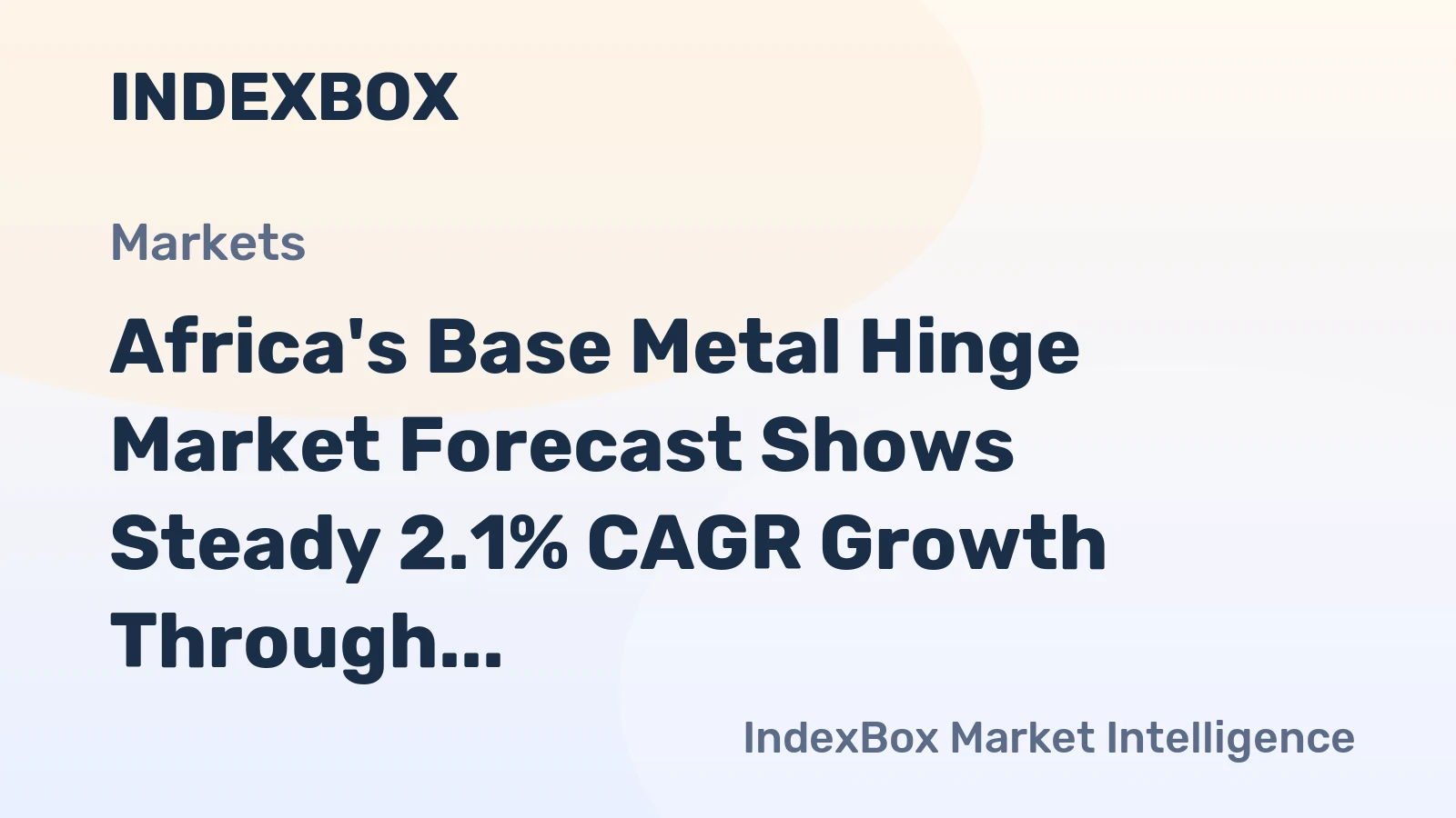 Africa's Base Metal Hinge Market Forecast Shows Steady 2.1% CAGR Growth Through 2035