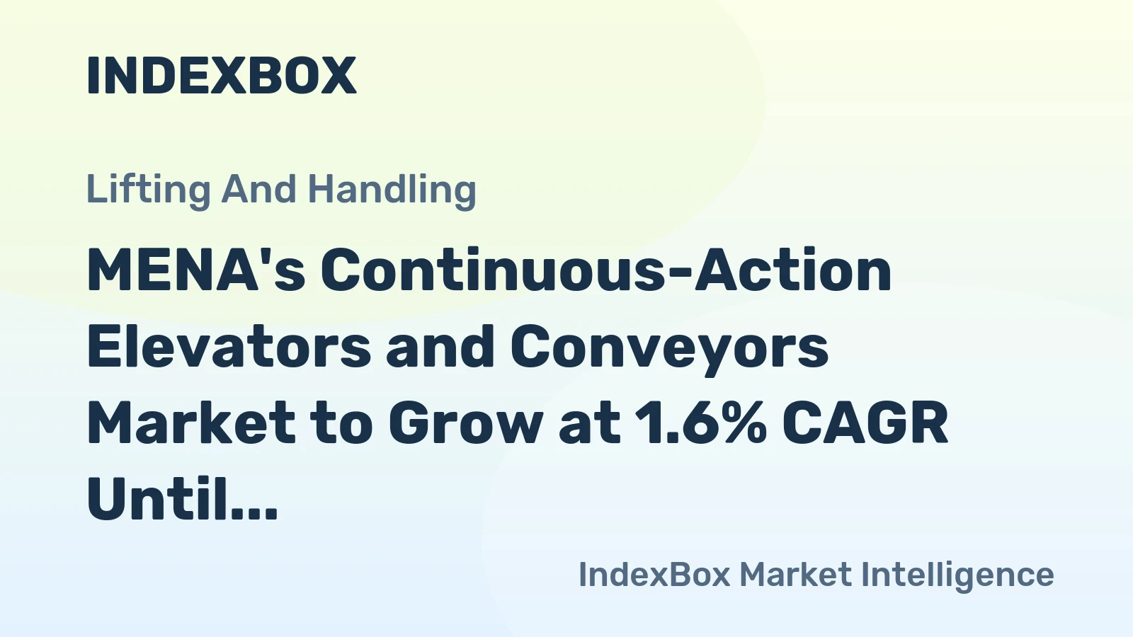 MENA's Continuous-Action Elevators and Conveyors Market to Grow at 1.6% CAGR Until 2035