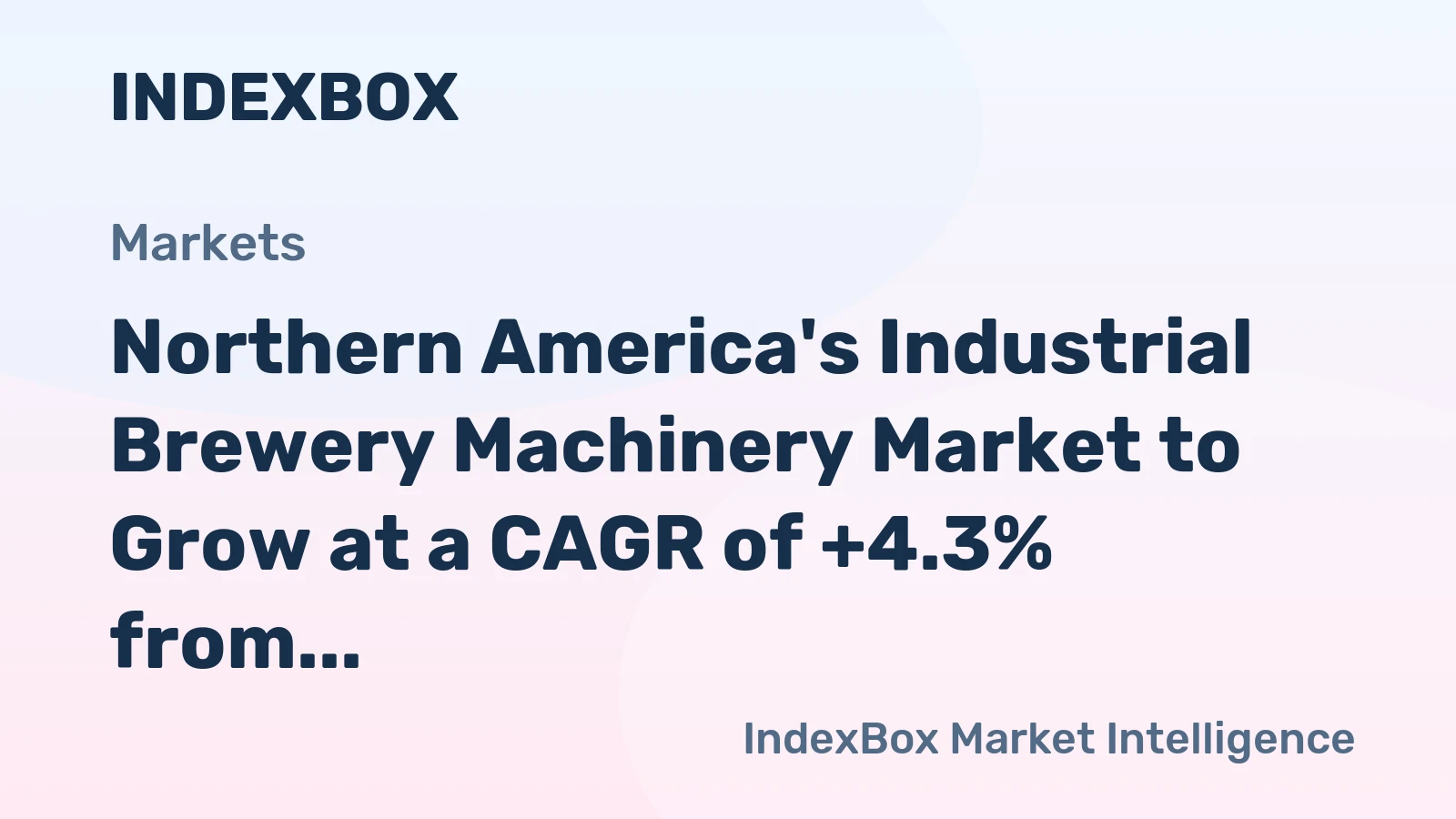 Northern America's Industrial Brewery Machinery Market to Grow at a CAGR of +4.3% from 2024 to 2035, Projected Volume of 33K units by 2035