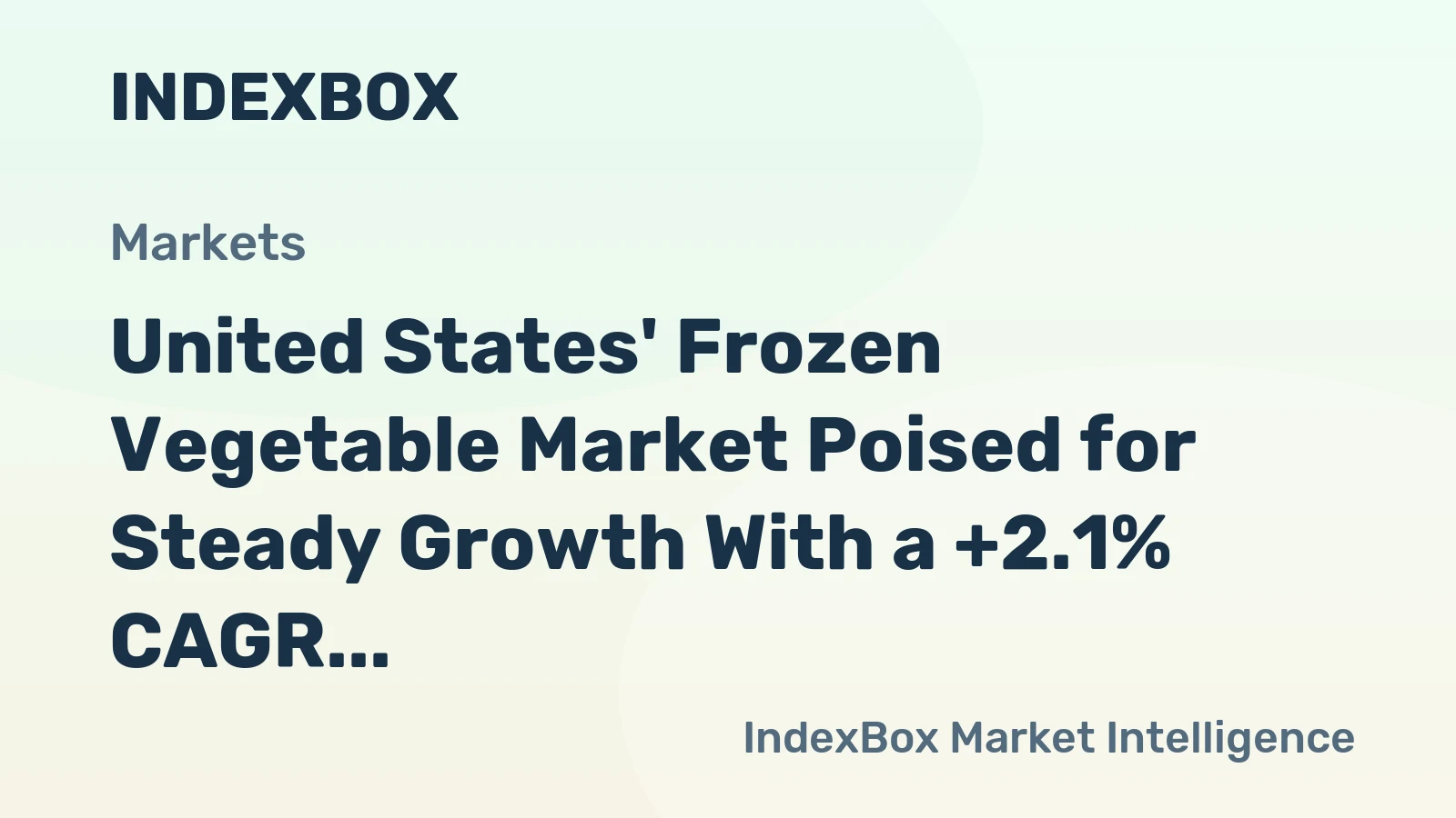 United States' Frozen Vegetable Market Poised for Steady Growth With a +2.1% CAGR in Value