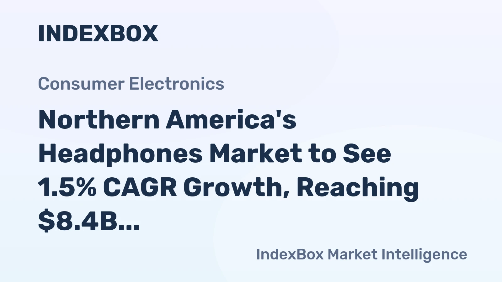 Northern America's Headphones Market to See 1.5% CAGR Growth, Reaching $8.4B by 2035