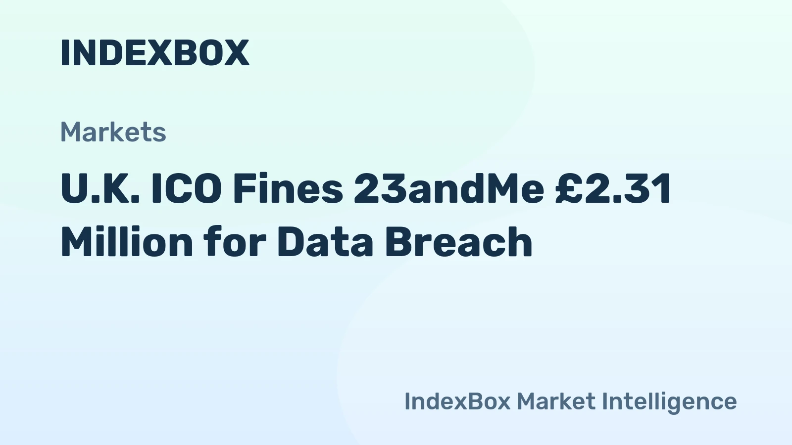 U.K. ICO Fines 23andMe £2.31 Million for Data Breach