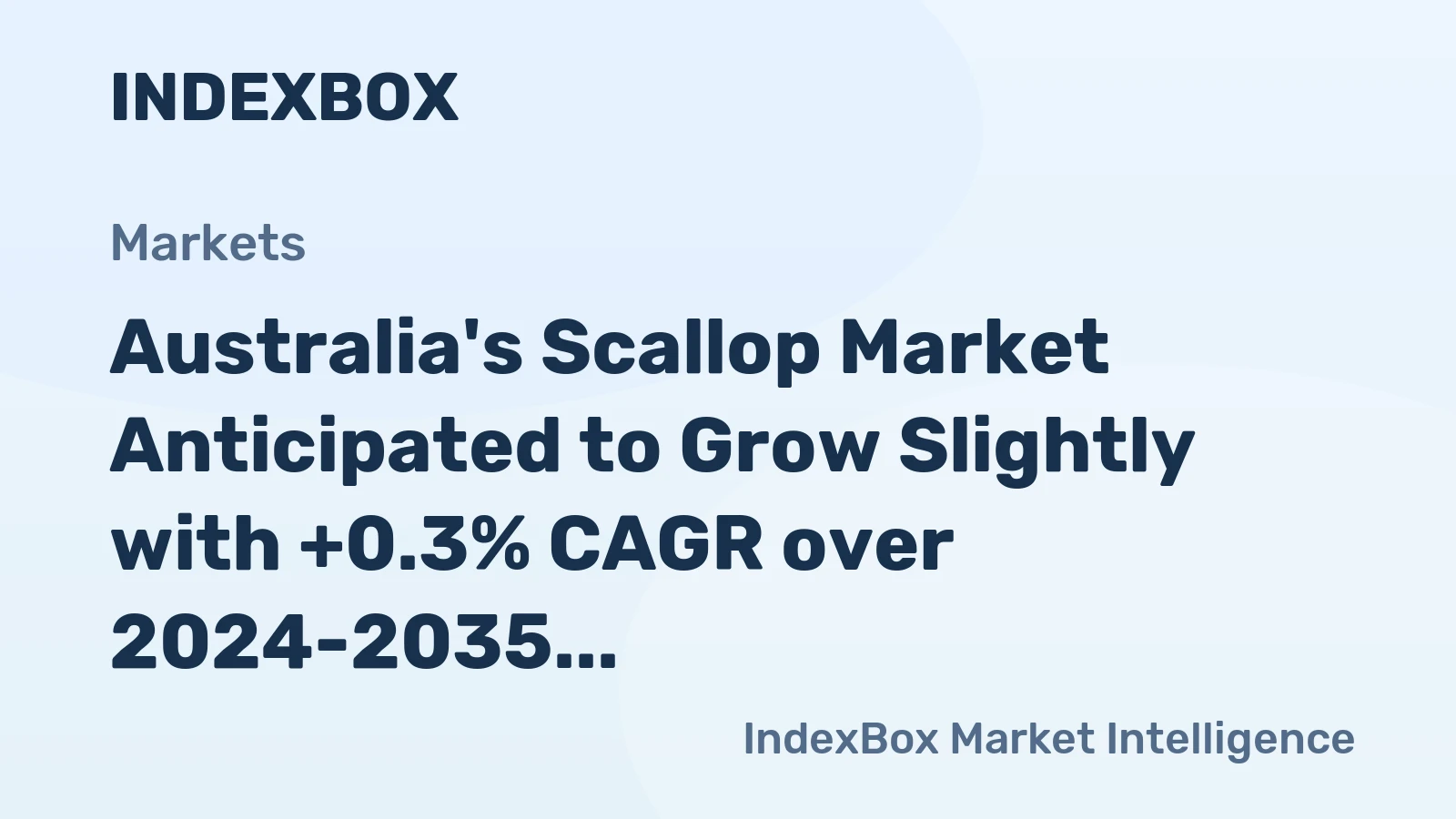 Australia's Scallop Market Anticipated to Grow Slightly with +0.3% CAGR over 2024-2035