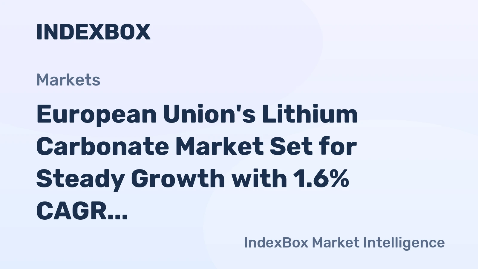 European Union's Lithium Carbonate Market Set for Steady Growth with 1.6% CAGR in Value Through 2035