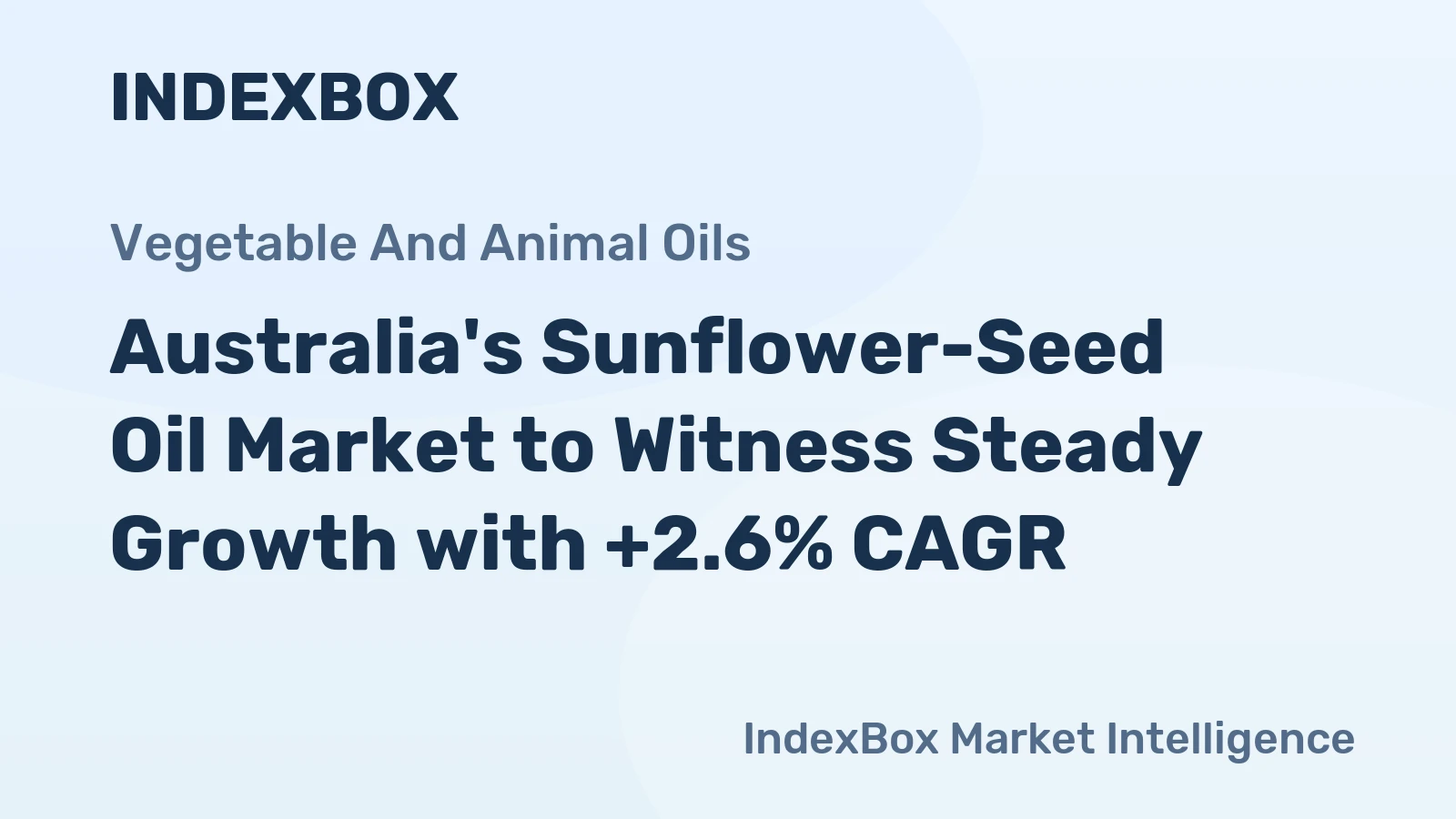 Australia's Sunflower-Seed Oil Market to Witness Steady Growth with +2.6% CAGR