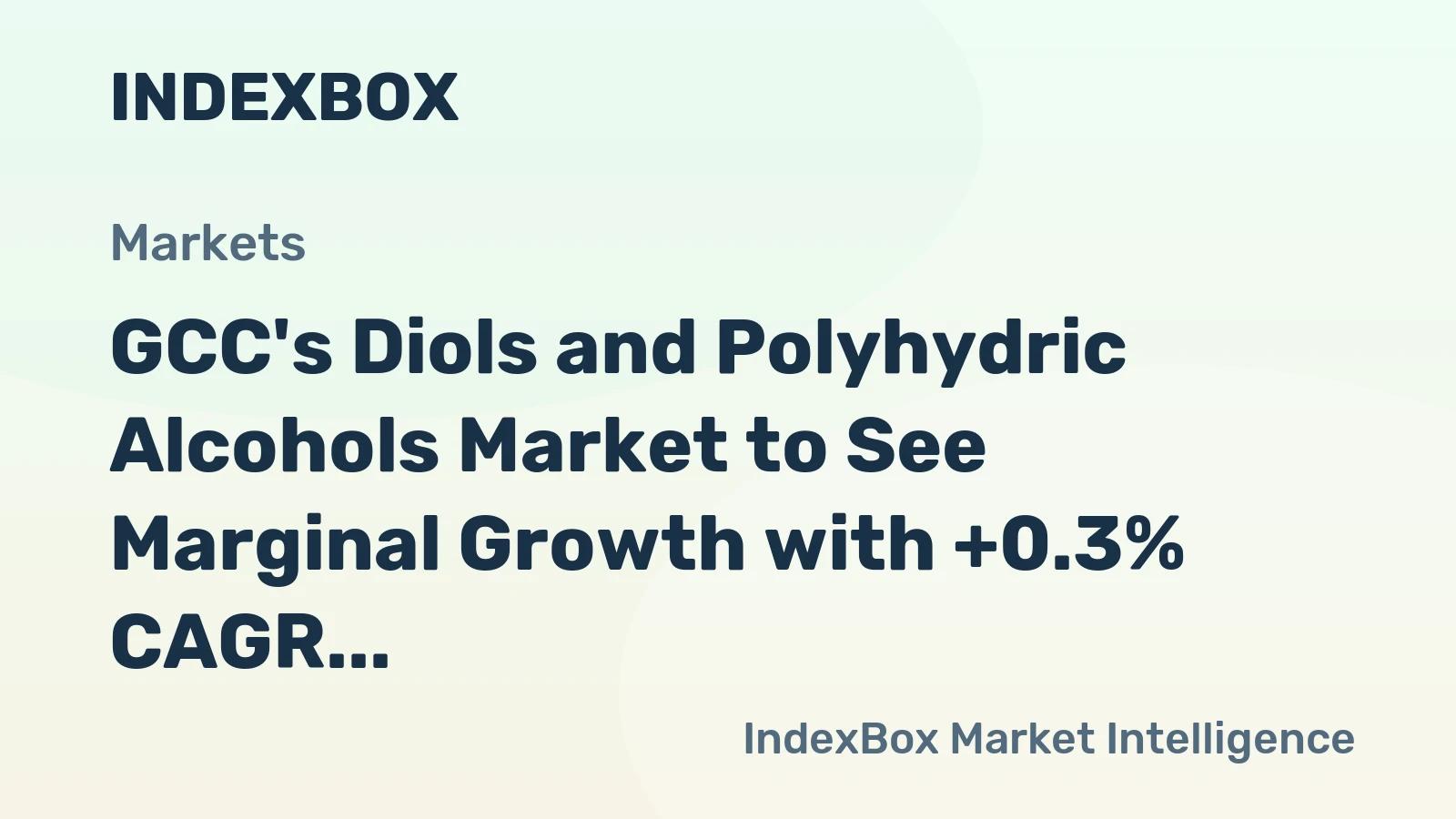 GCC's Diols and Polyhydric Alcohols Market to See Marginal Growth with +0.3% CAGR from 2024 to 2035