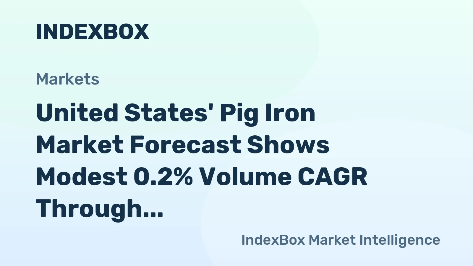 United States' Pig Iron Market Forecast Shows Modest 0.2% Volume CAGR Through 2035
