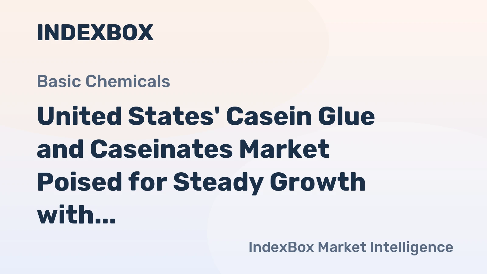 United States' Casein Glue and Caseinates Market Poised for Steady Growth with 3.0% CAGR