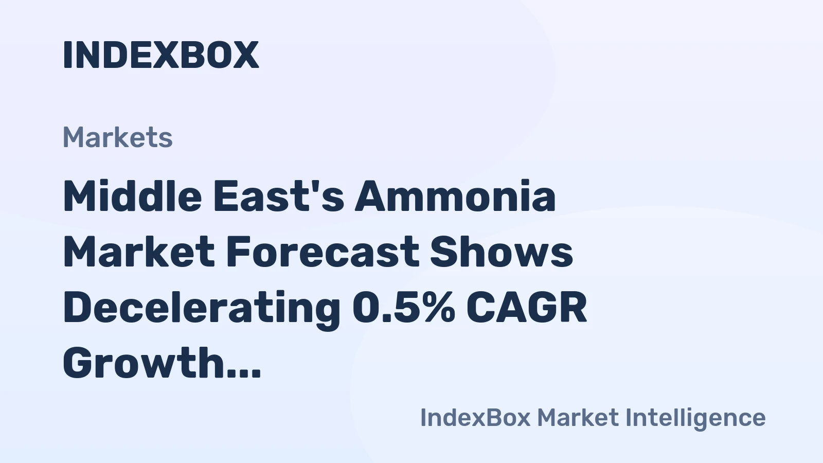 Middle East's Ammonia Market Forecast Shows Decelerating 0.5% CAGR Growth to 2035