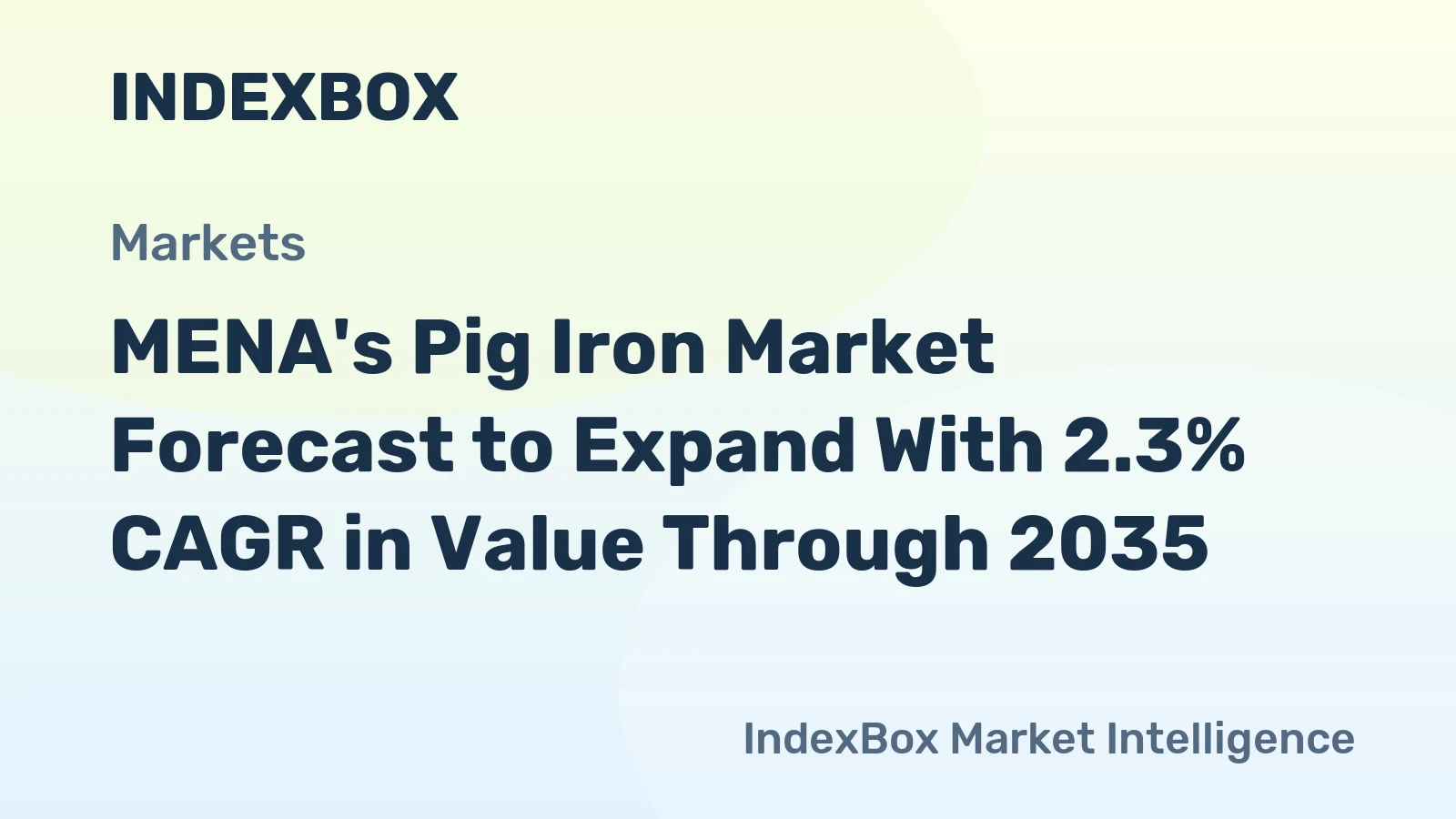 MENA's Pig Iron Market Forecast to Expand With 2.3% CAGR in Value Through 2035
