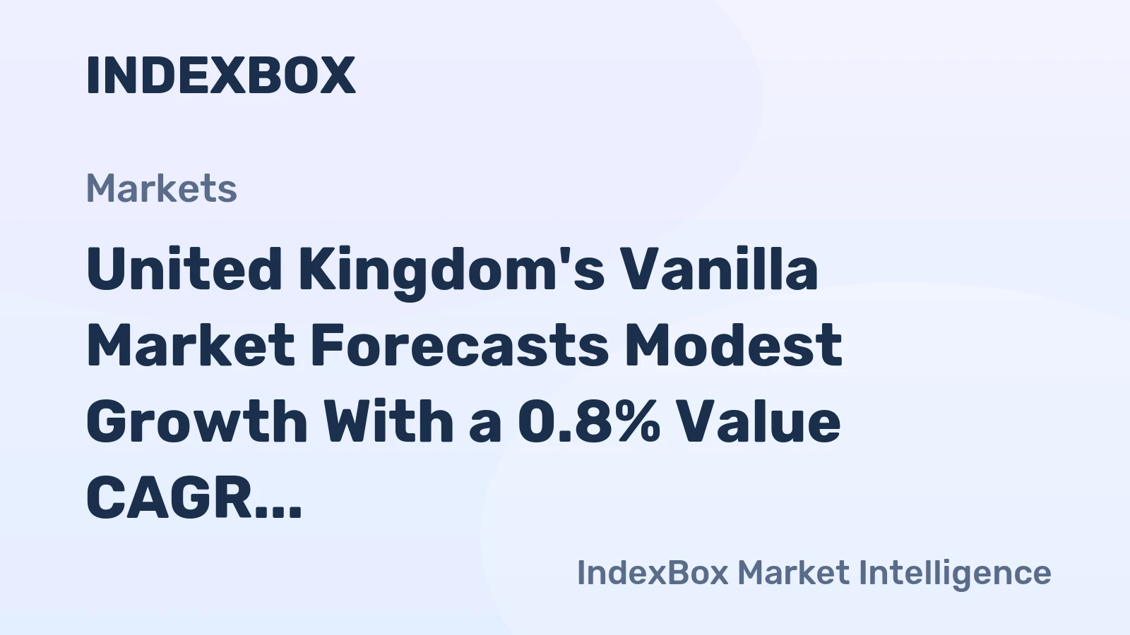 United Kingdom's Vanilla Market Forecasts Modest Growth With a 0.8% Value CAGR Through 2035