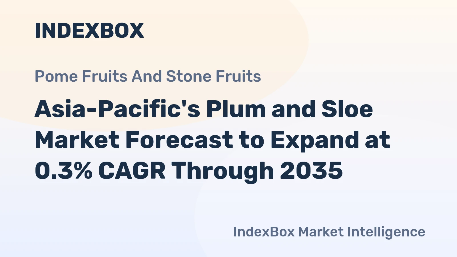 Asia-Pacific's Plum and Sloe Market Forecast to Expand at 0.3% CAGR Through 2035