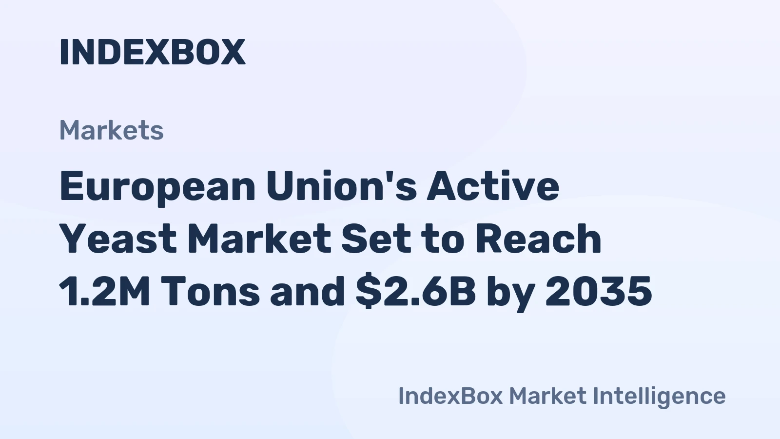 European Union's Active Yeast Market Set to Reach 1.2M Tons and $2.6B by 2035