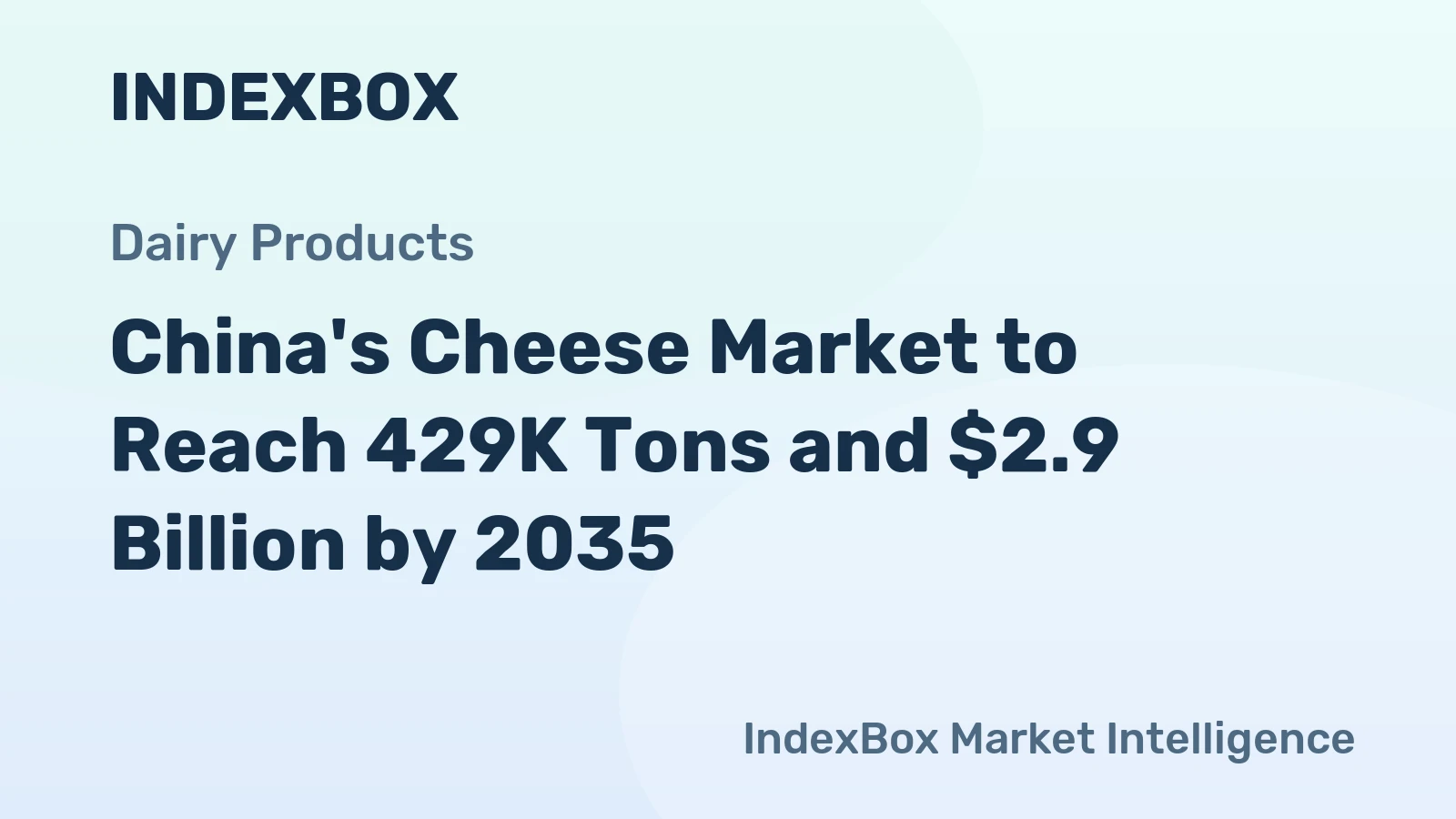 China's Cheese Market to Reach 429K Tons and $2.9 Billion by 2035