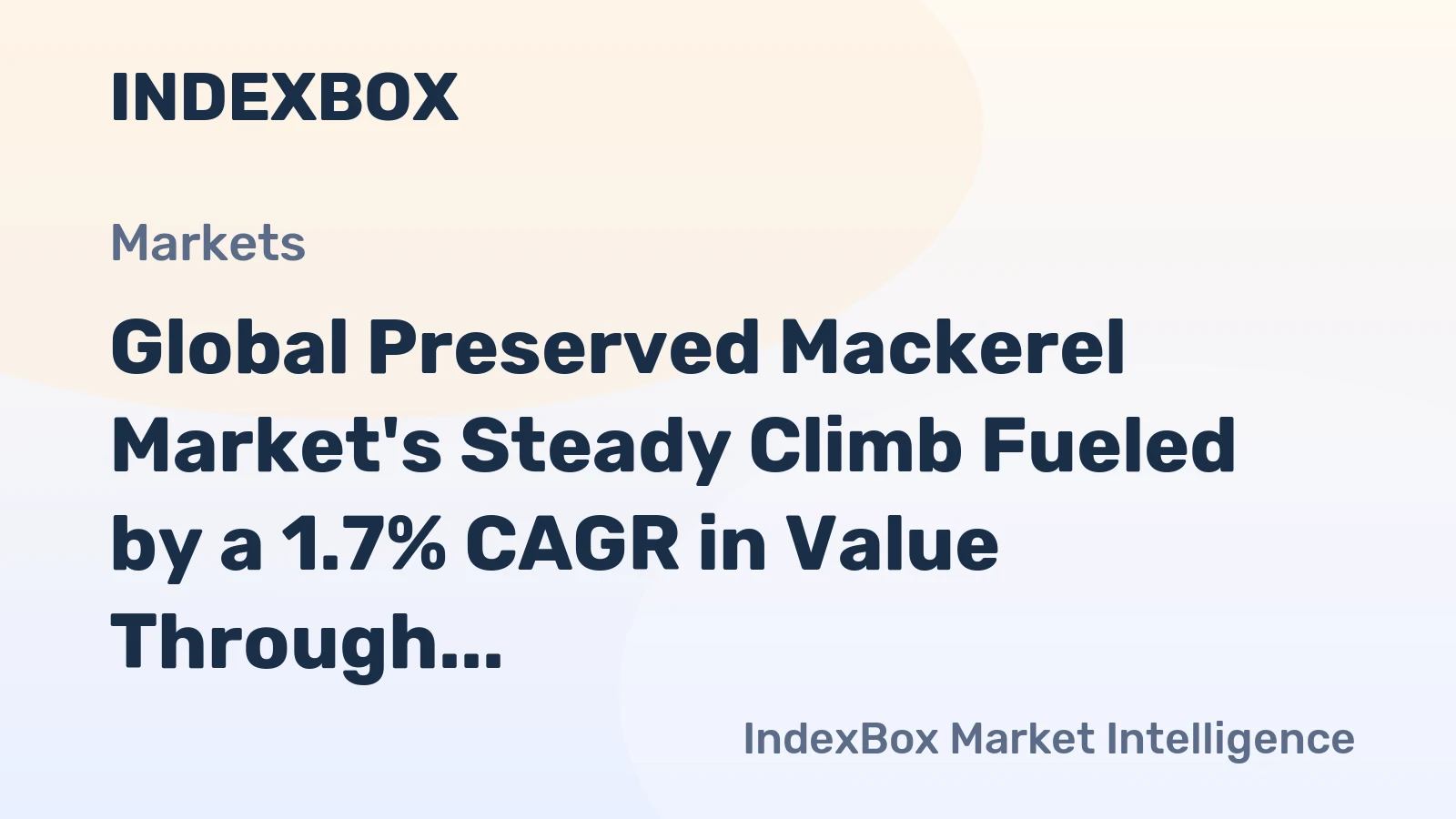 Global Preserved Mackerel Market's Steady Climb Fueled by a 1.7% CAGR in Value Through 2035