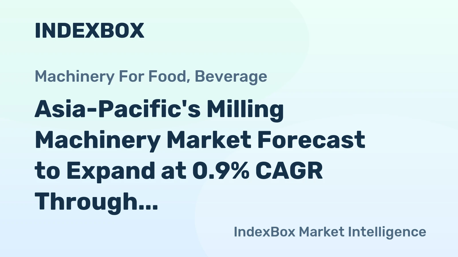 Asia-Pacific's Milling Machinery Market Forecast to Expand at 0.9% CAGR Through 2035