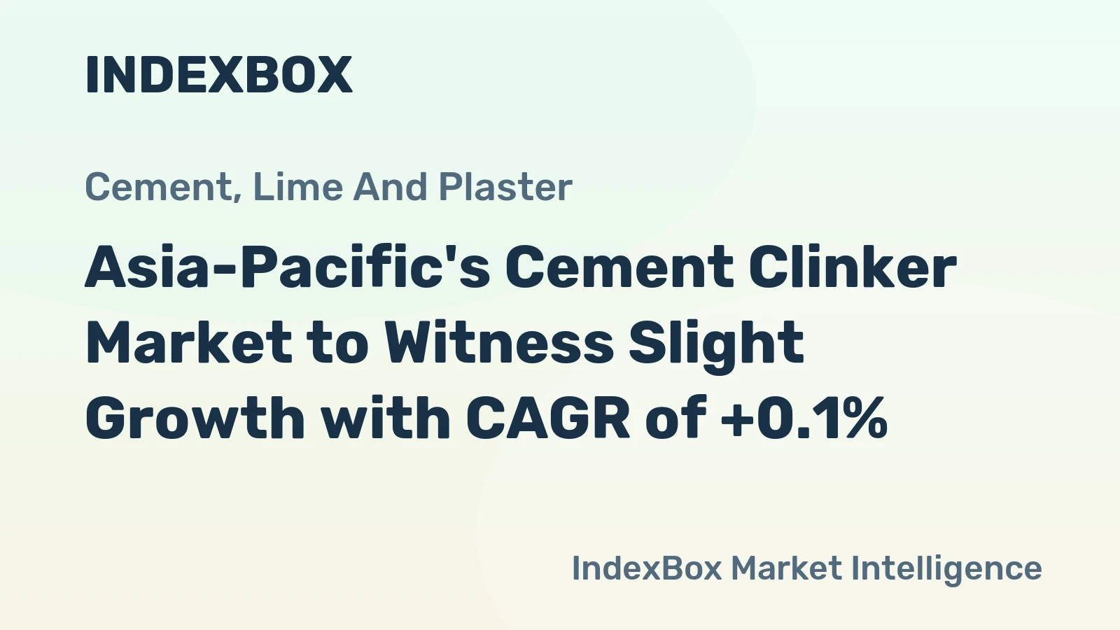 Asia-Pacific's Cement Clinker Market to Witness Slight Growth with CAGR of +0.1%