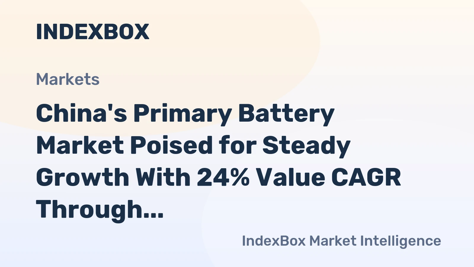 China's Primary Battery Market Poised for Steady Growth With 24% Value CAGR Through 2035