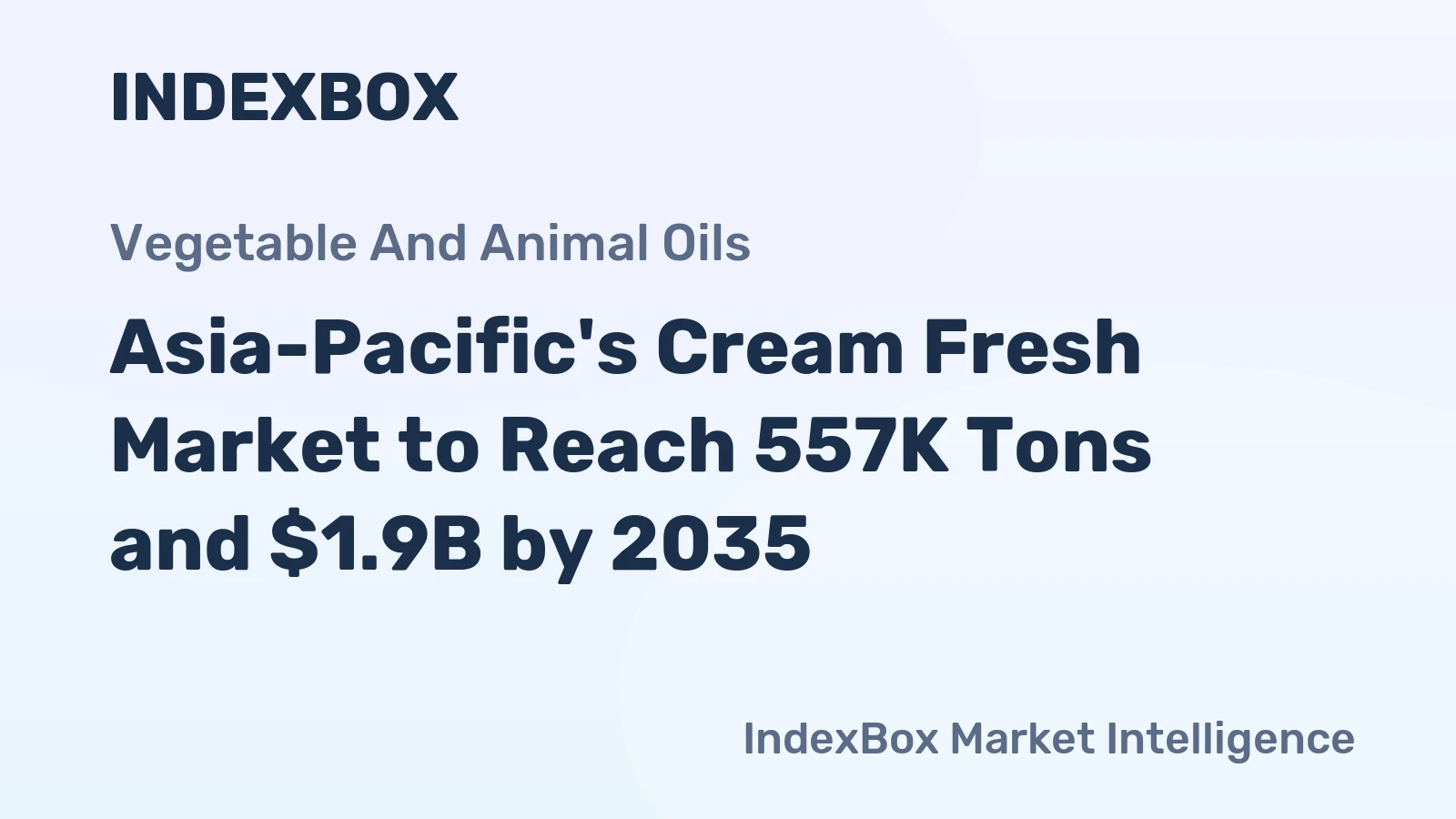 Asia-Pacific's Cream Fresh Market to Reach 557K Tons and $1.9B by 2035