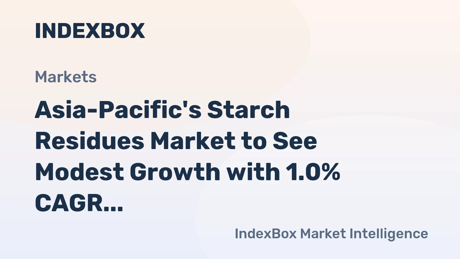 Asia-Pacific's Starch Residues Market to See Modest Growth with 1.0% CAGR from 2024 to 2035