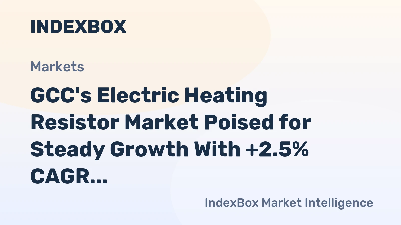 GCC's Electric Heating Resistor Market Poised for Steady Growth With +2.5% CAGR in Value