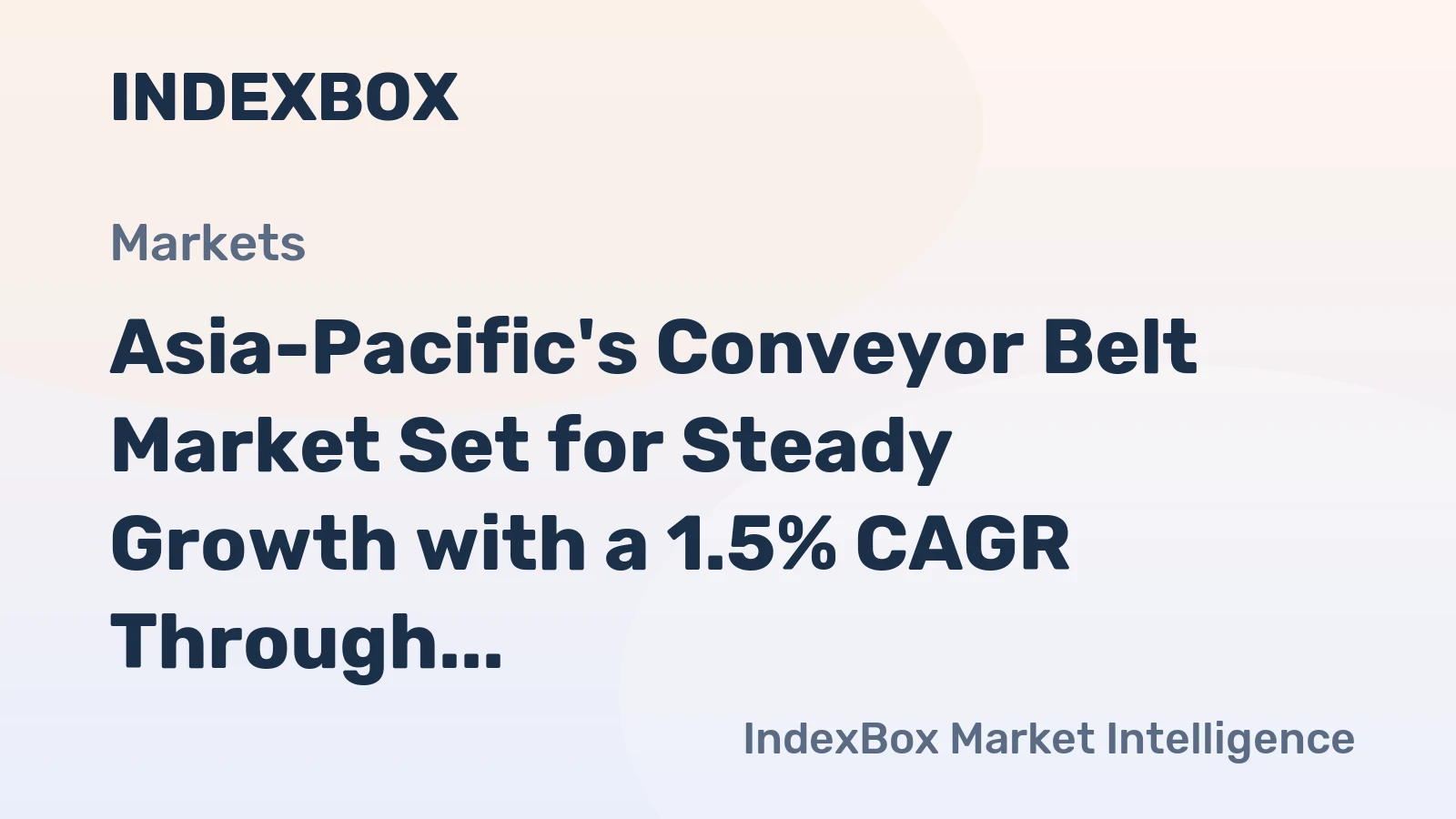 Asia-Pacific's Conveyor Belt Market Set for Steady Growth with a 1.5% CAGR Through 2035